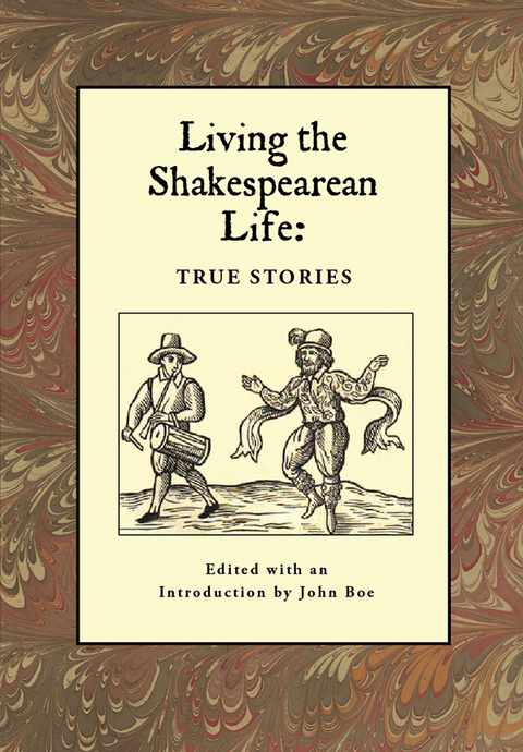 eBook: Living the Shakespearean Life : True Stories von John Boe | ISBN ...