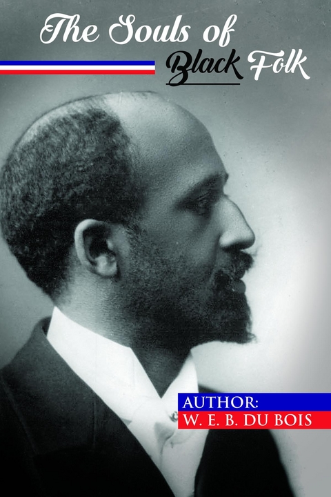 eBook: The Souls of Black Folk von W. E. B. Du Bois | ISBN 978-1-68411 ...