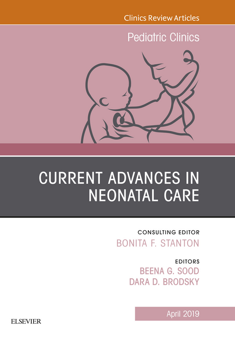 eBook: Current Advances in Neonatal Care, An Issue of… von Dara D ...
