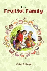 eBook: The Fruitful Family von John Githiga | ISBN 978-1-951775-54-4 ...