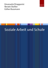 Soziale Arbeit im Kontext Schule von Emanuela Chiapparini | ISBN 978-3-86388-774-2 | Fachbuch ...