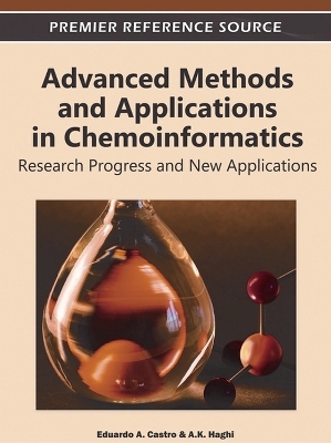 Advanced Methods and Applications in Chemoinformatics von Eduardo A. Castro | ISBN 978-1-60960 ...