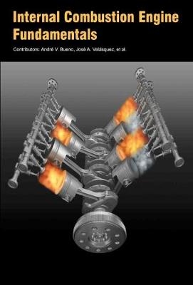 Internal Combustion Engine Fundamentals | ISBN 978-1-78802-050-3 ...